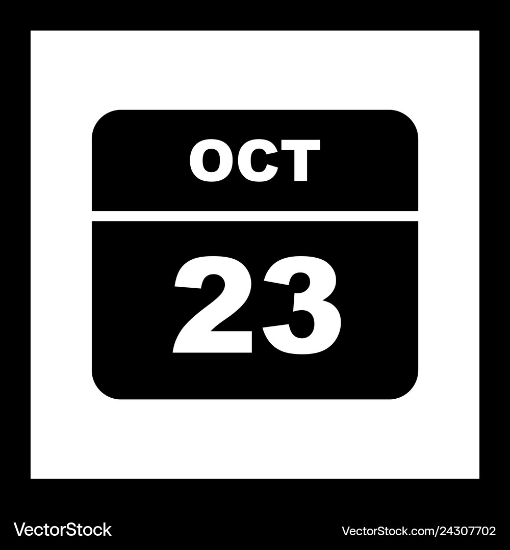 October 23rd date on a single day calendar Vector Image