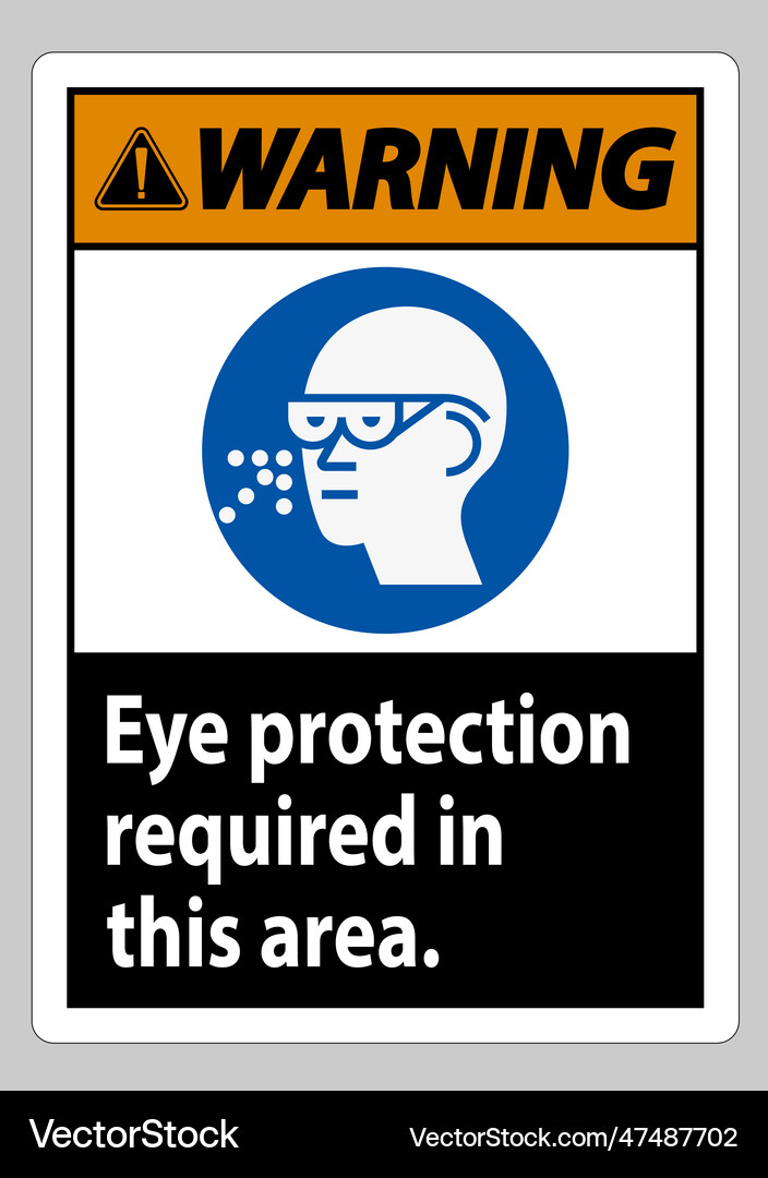 Warning sign eye protection required in this area Vector Image