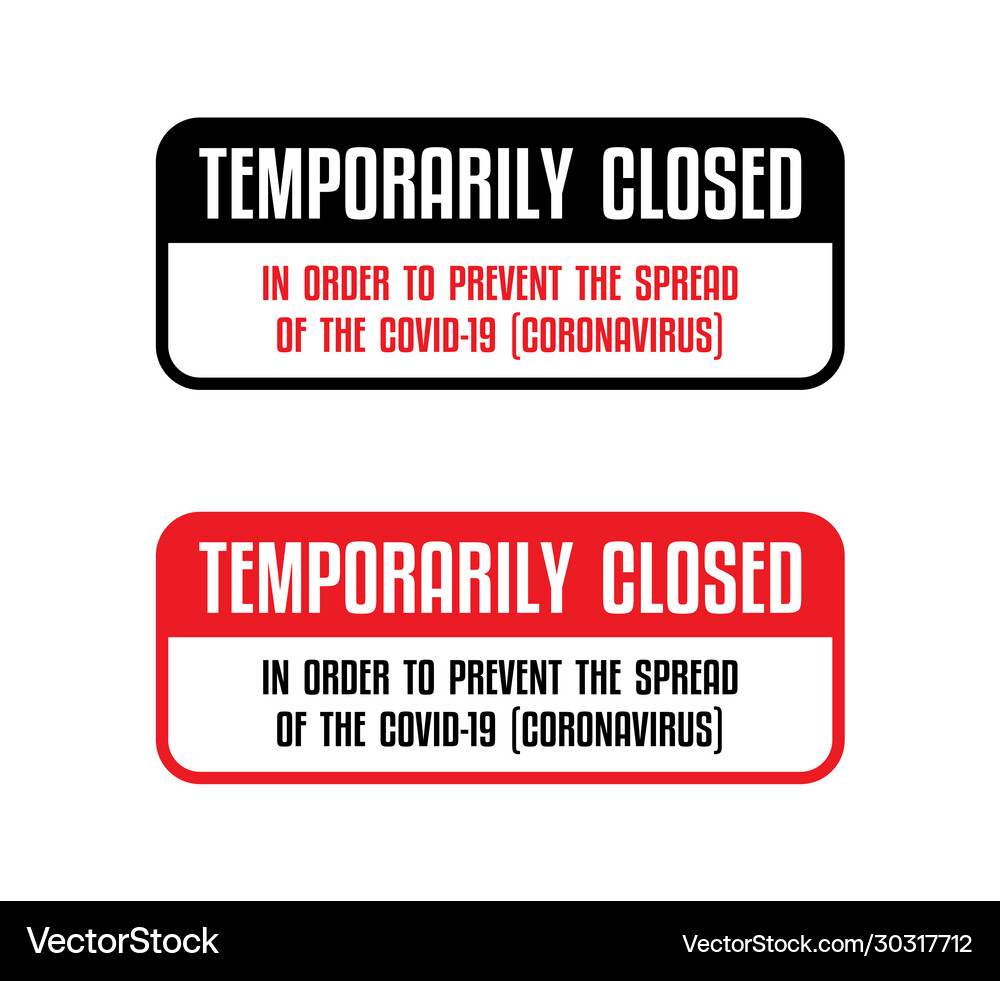 Temporarily closed sign Royalty Free Vector Image