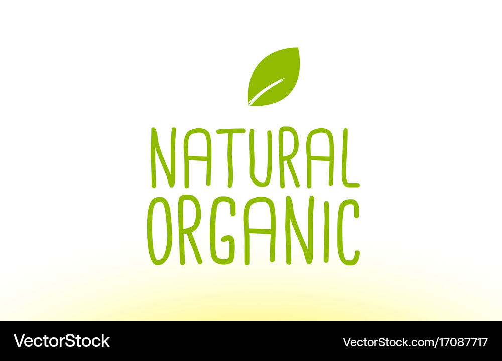 Natural organic green leaf text concept logo icon Vector Image