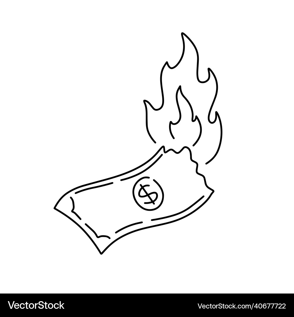 Burning dollar sketch money on fire Royalty Free Vector