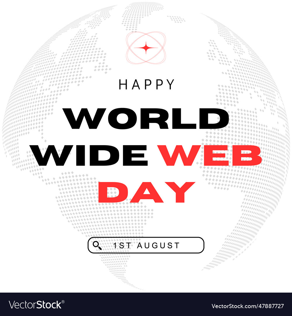 Customizable World Wide Web Day Royalty Free Vector Image