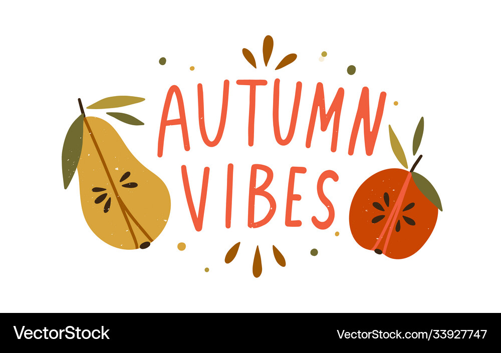 Autumn vibes hand drawn lettering composition with