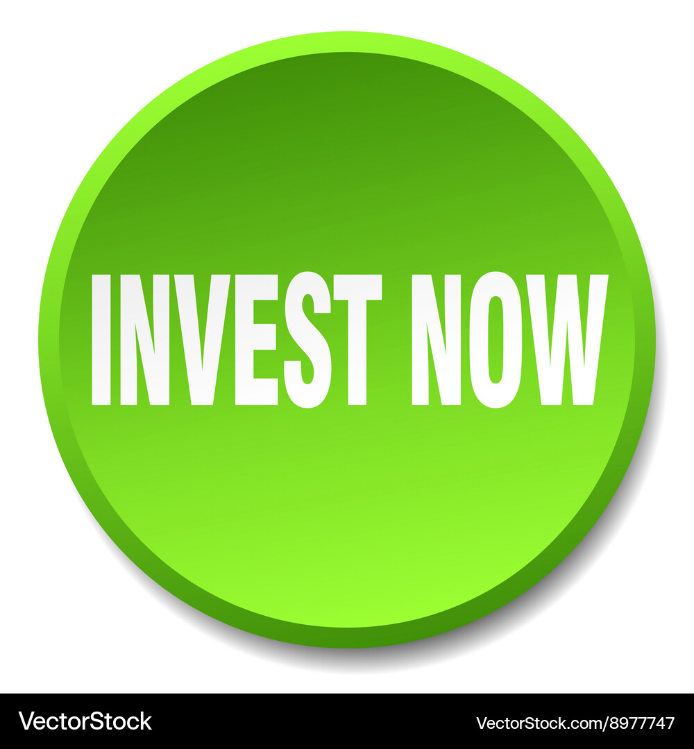 Invest now green round flat isolated push button Vector Image