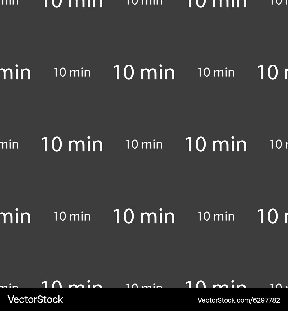 Ten minutes sign icon Seamless pattern on a gray Vector Image