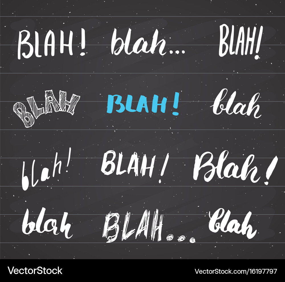Blah words hand written set on chalkboard Vector Image