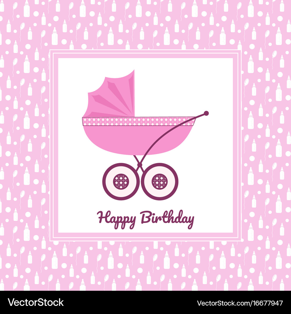 Birthday greeting card with pink stroller Vector Image