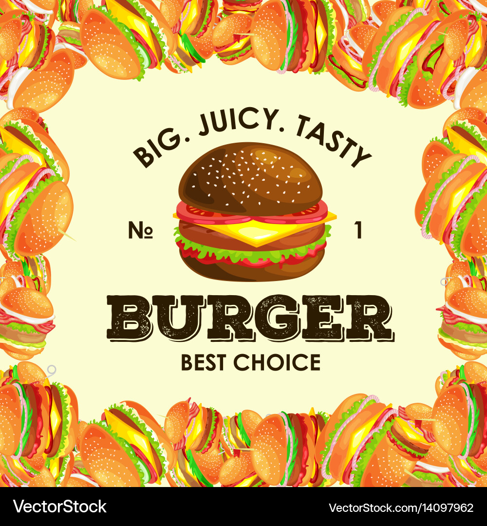 Frame from tasty burger grilled beef and fresh Vector Image