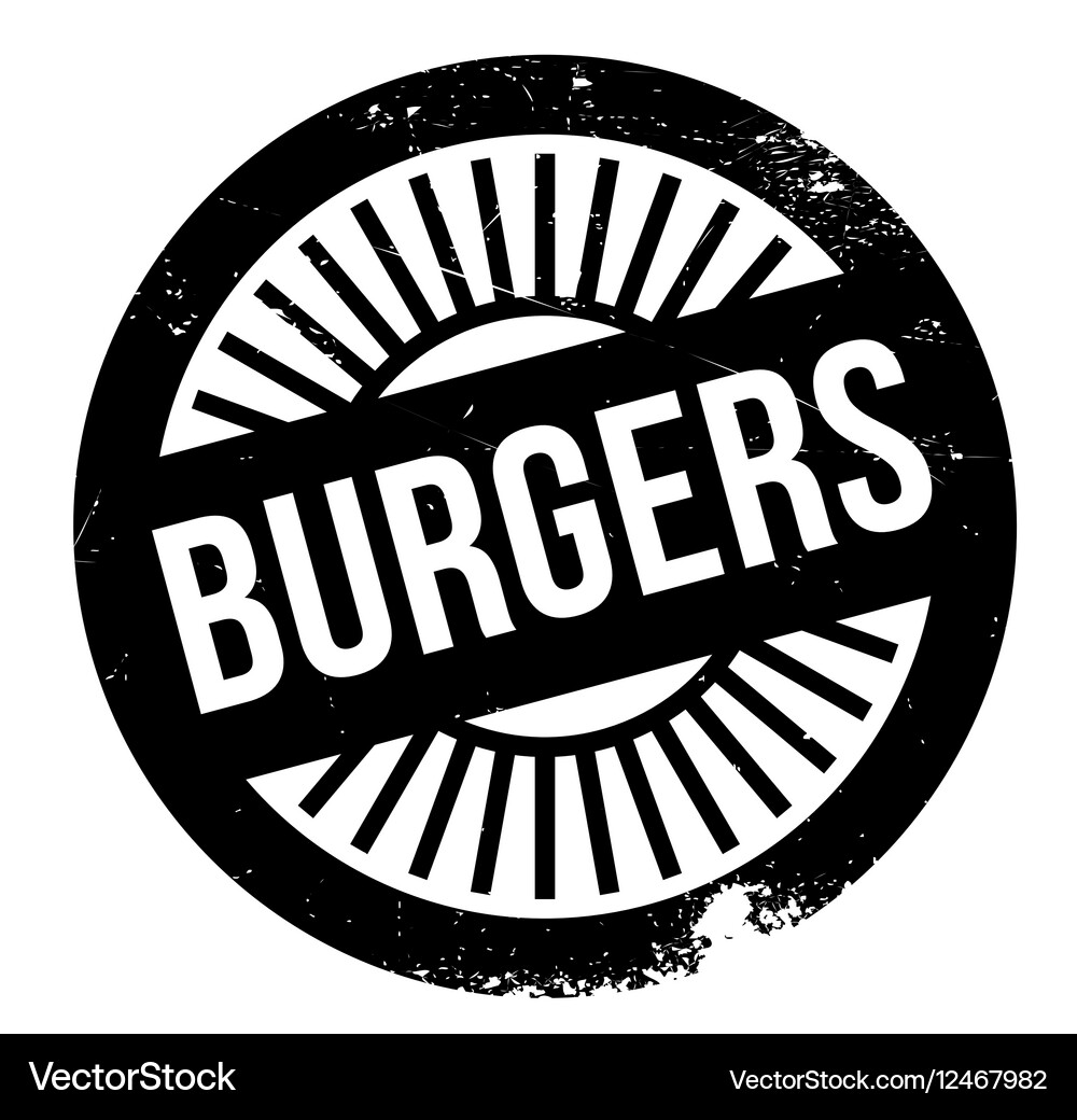 Burgers stamp rubber grunge Royalty Free Vector Image
