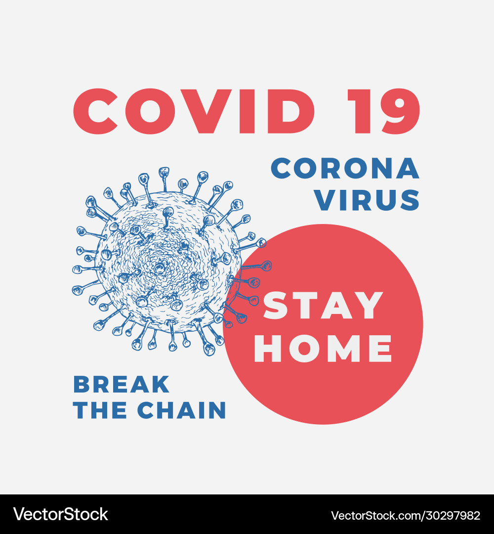 Coronavirus bacteria stay home sign hand Vector Image