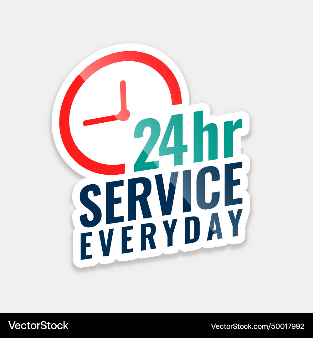 24hr everyday service sticker assistance Vector Image