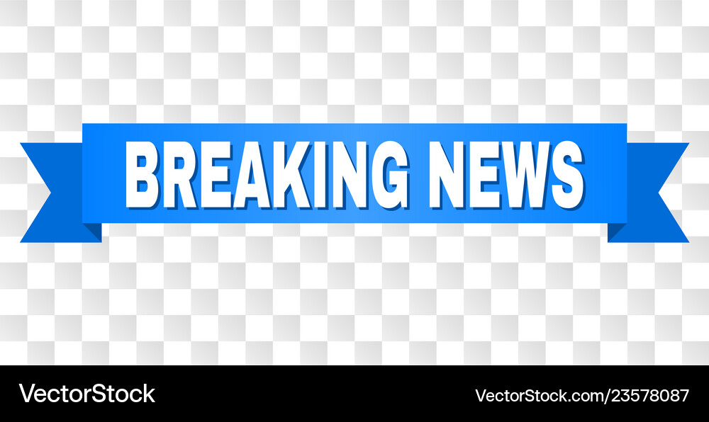 Blue ribbon with breaking news text Royalty Free Vector