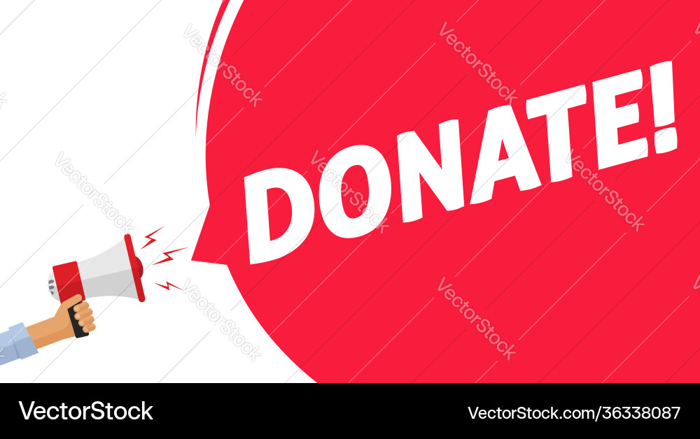 Donate banner poster announcement loudspeaker red Vector Image