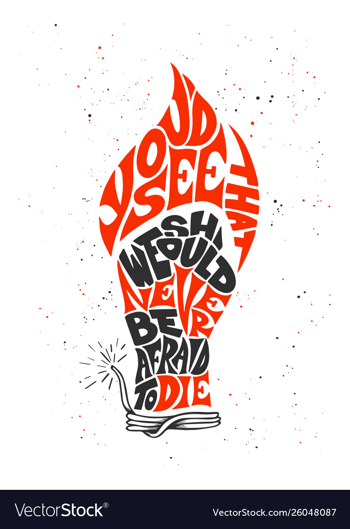 Lettering phrase youd see that we should never Vector Image