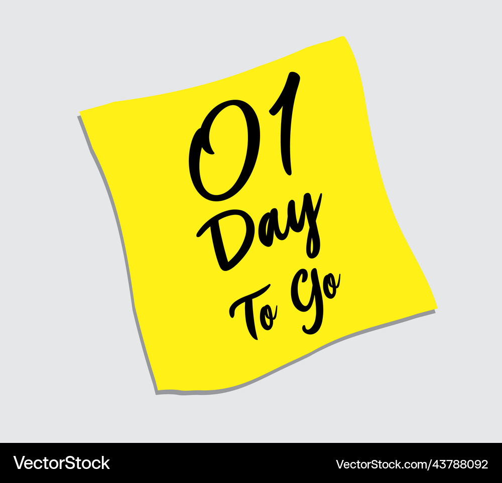 1 day to go sign label Royalty Free Vector Image