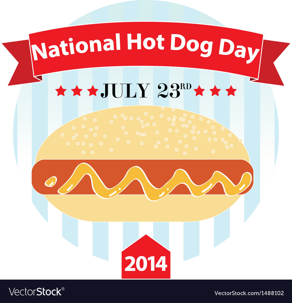 National hot dog day Royalty Free Vector Image