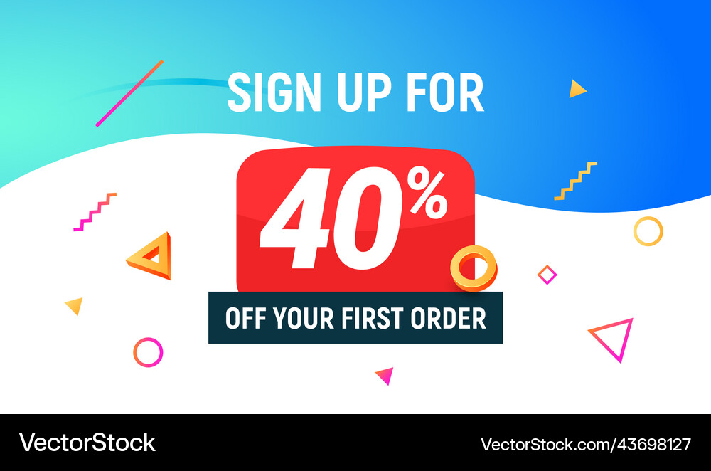 Coupon code discount 40 sign up advertising offer Vector Image