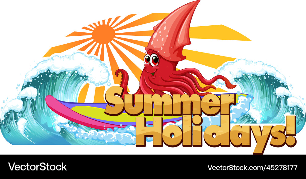 Summer holidays word with squid cartoon Royalty Free Vector