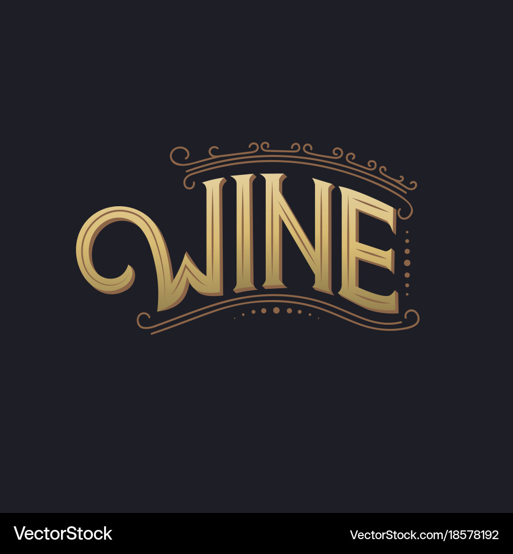 Wine hand written lettering logo label emblem Vector Image