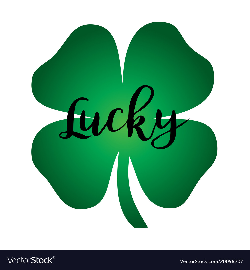 Lucky Calligraphy Graphic On Four Leaf Clover Vector Image
