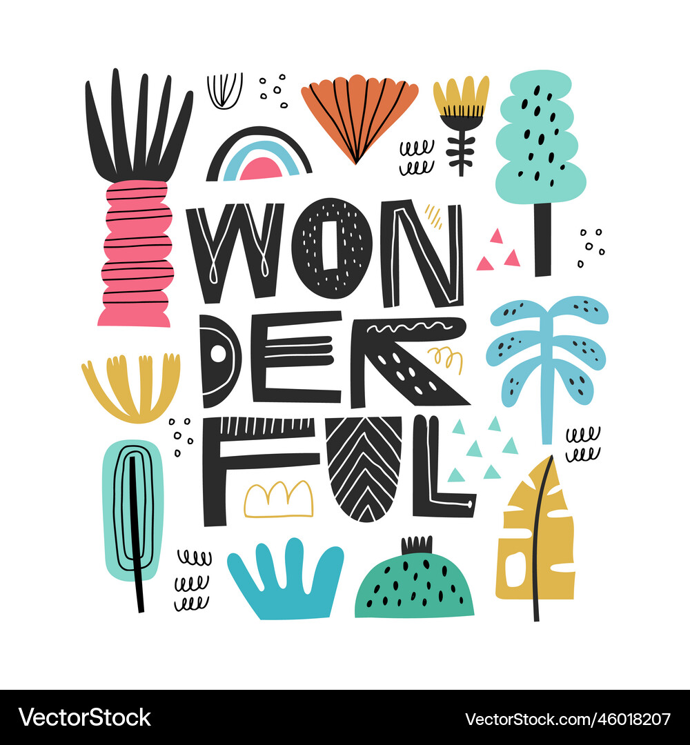 Wonderful hand drawn lettering word and abstract Vector Image