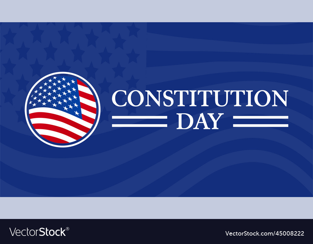 Constitution day background Royalty Free Vector Image