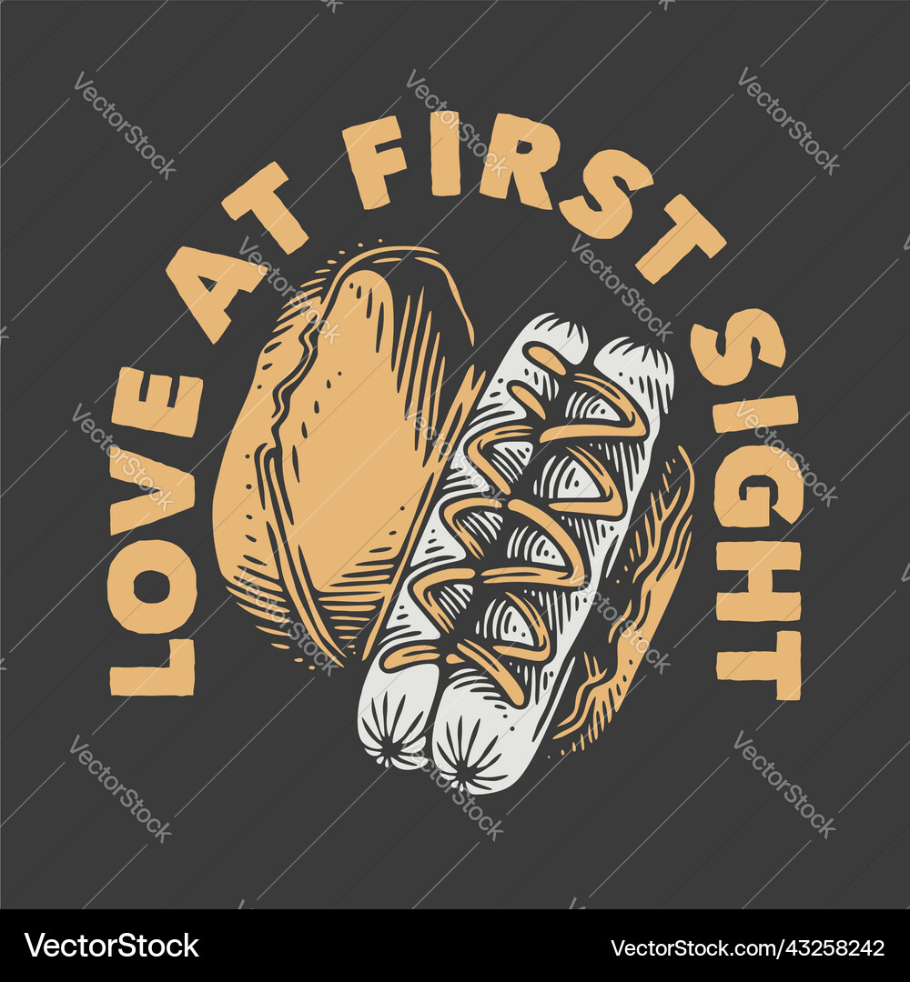 Vintage slogan typography love at first sight Vector Image