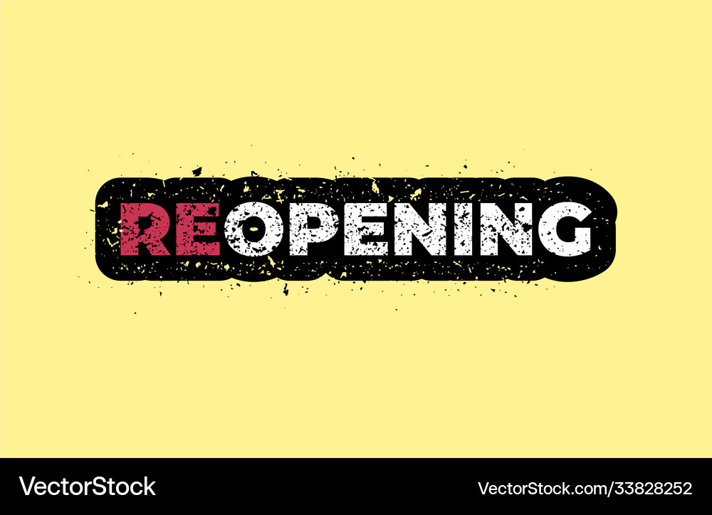 We re open again text vintage made for reopening Vector Image