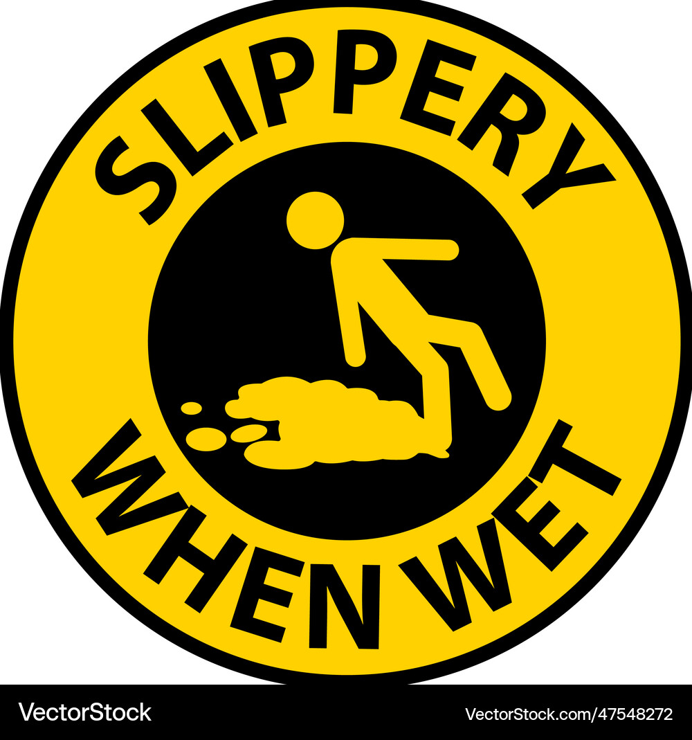 Slippery when wet floor sign on white background Vector Image