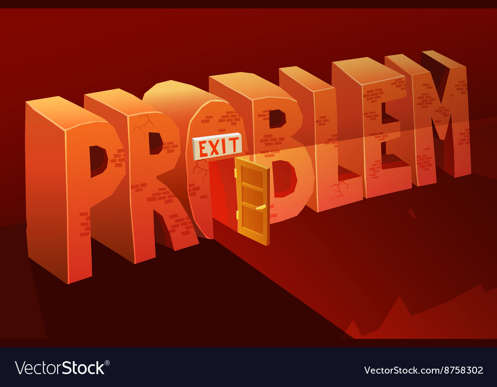 Problem exit Royalty Free Vector Image - VectorStock