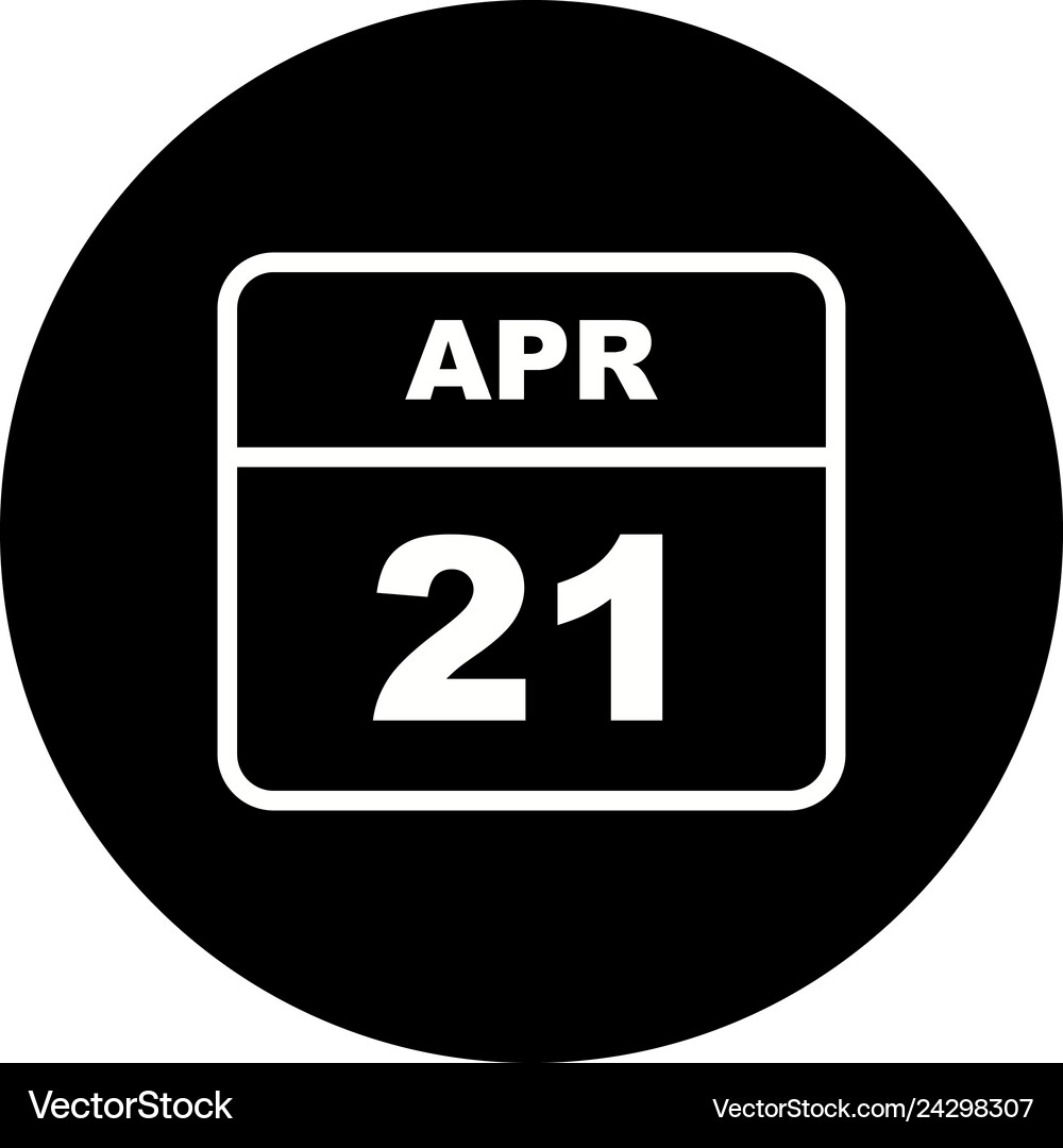 April 21st date on a single day calendar Vector Image