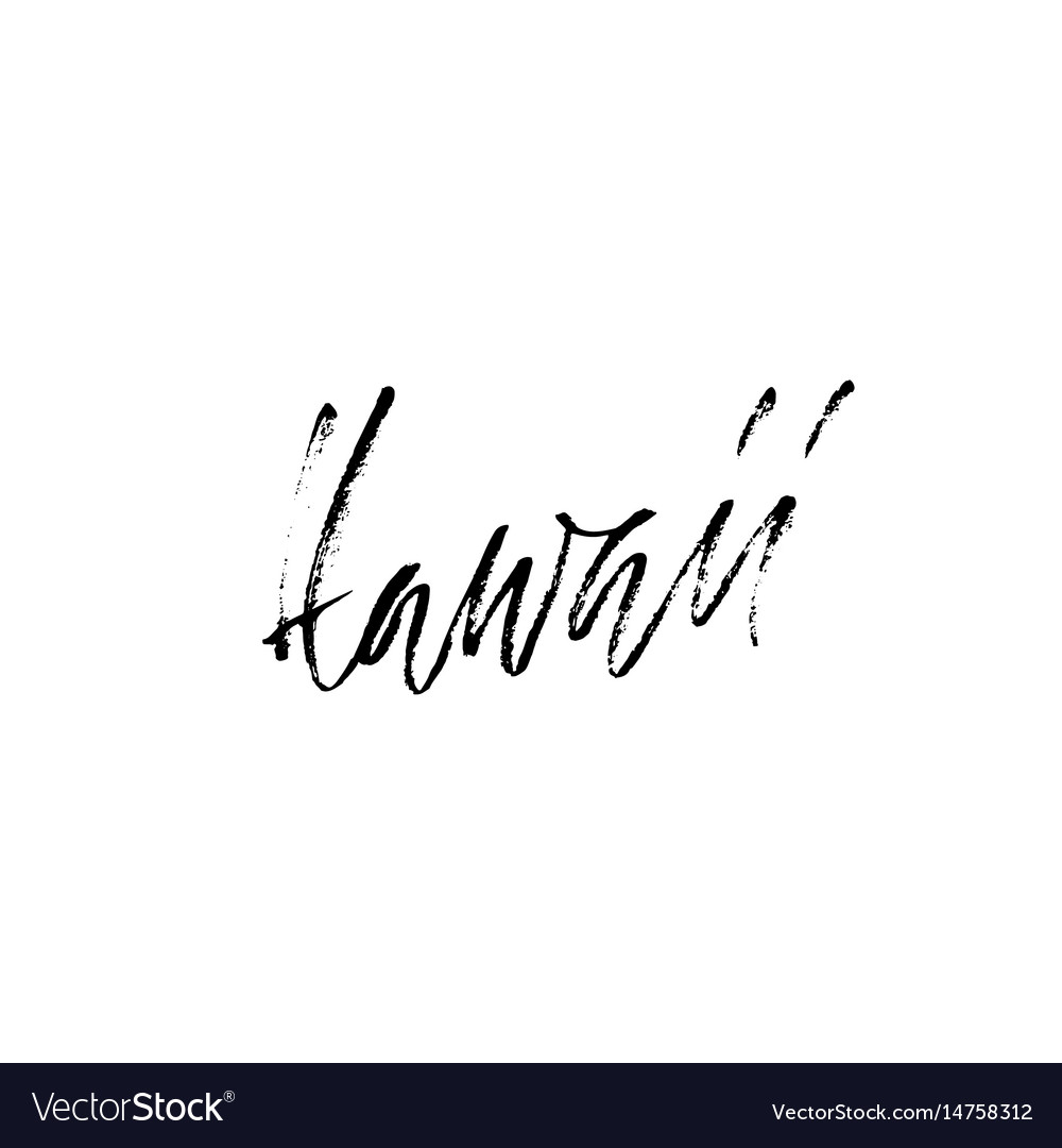 Hawaii hand lettering typography design Royalty Free Vector