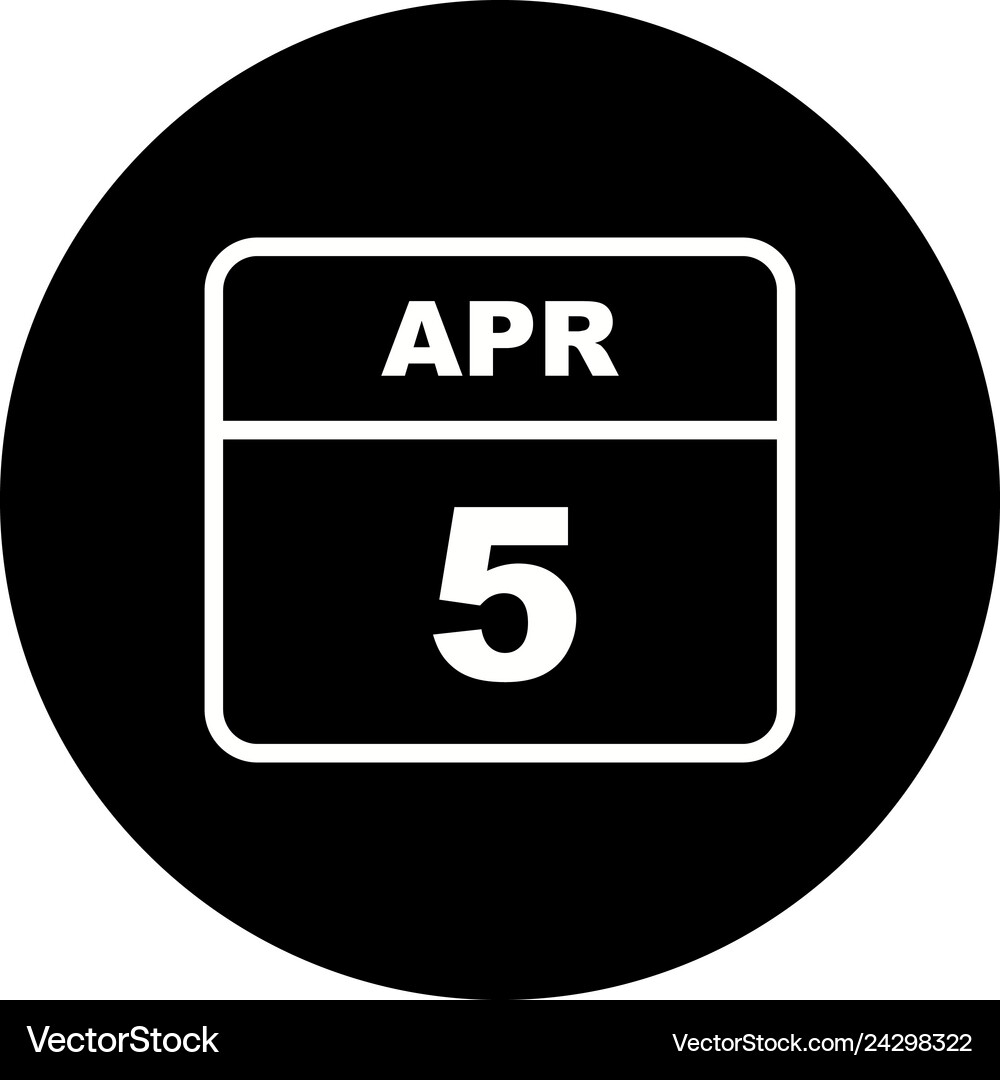 April 5th date on a single day calendar Royalty Free Vector
