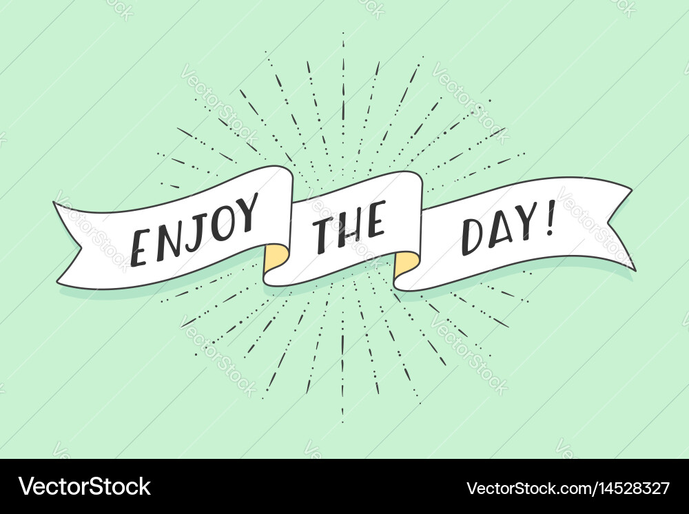 Ribbon with text enjoy the day Royalty Free Vector Image