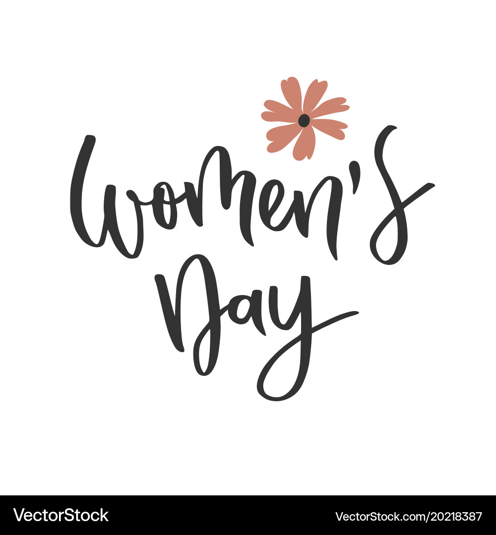 Womens day hand written inscription Royalty Free Vector
