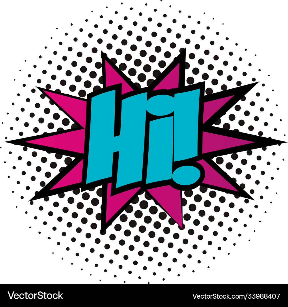 Expression splash with hi word pop art fill style Vector Image