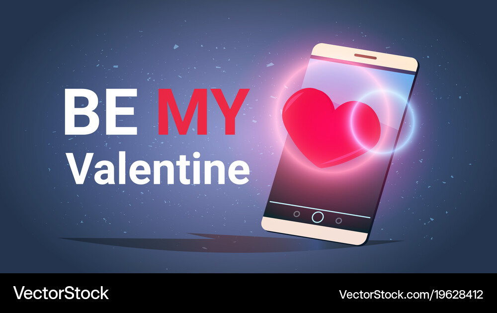 Smart phone with be my valentine text message love