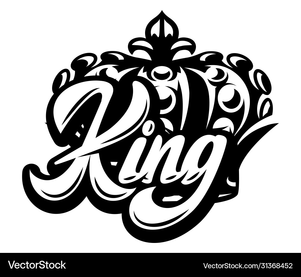 Monochrome with inscription king and Royalty Free Vector