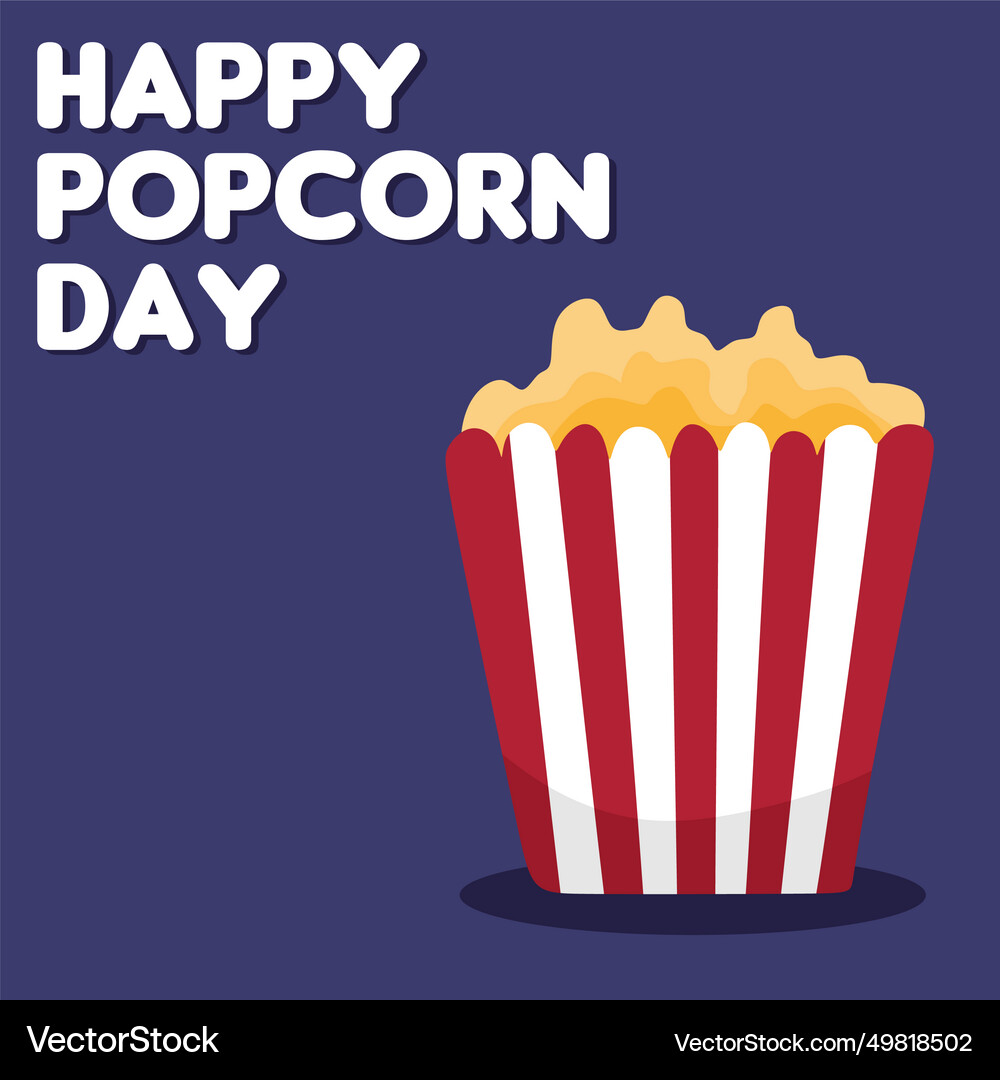 Happy popcorn day with delicious popcorn Vector Image