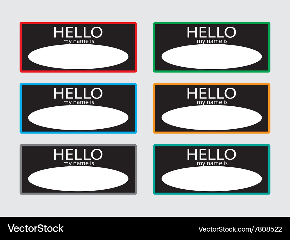 Hello my name is sticker badge set black Vector Image