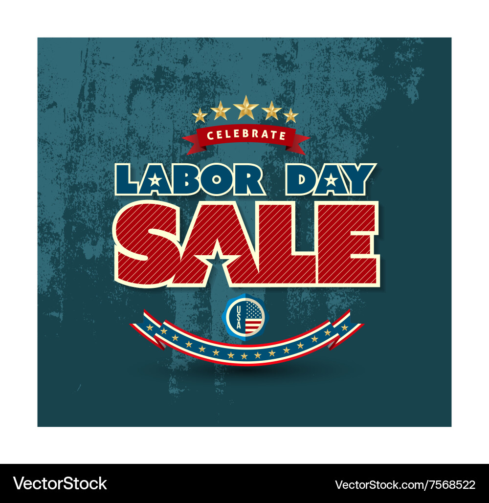 Labor day sale poster Royalty Free Vector Image