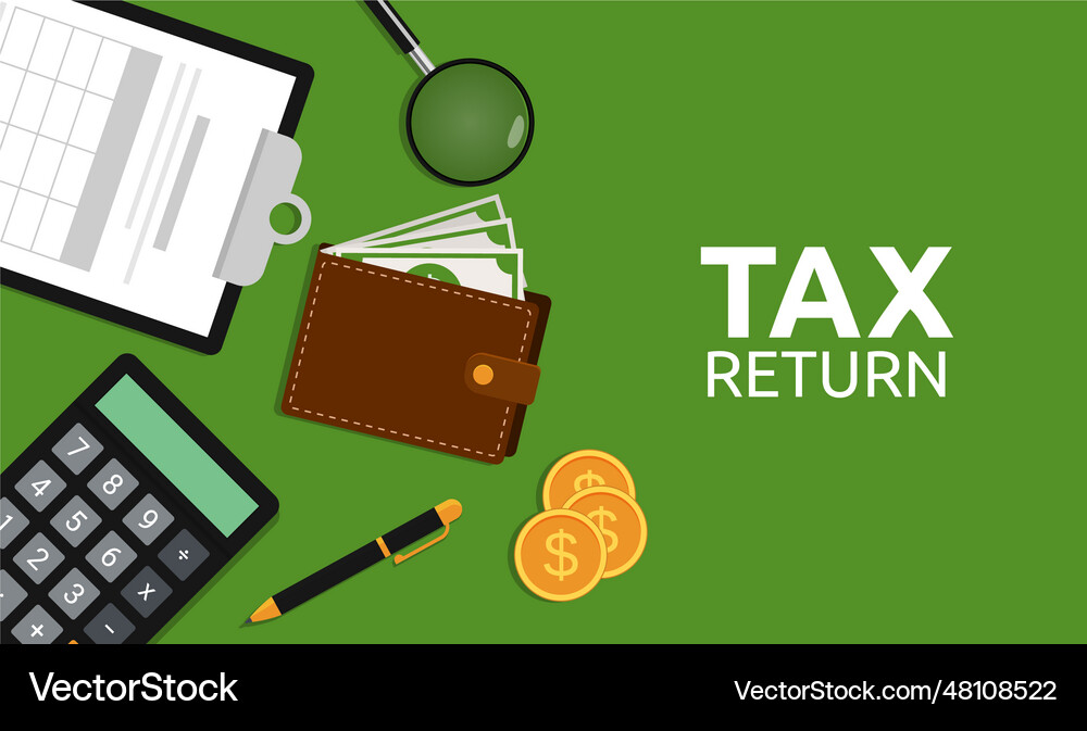 Tax return concept taxes time Royalty Free Vector Image