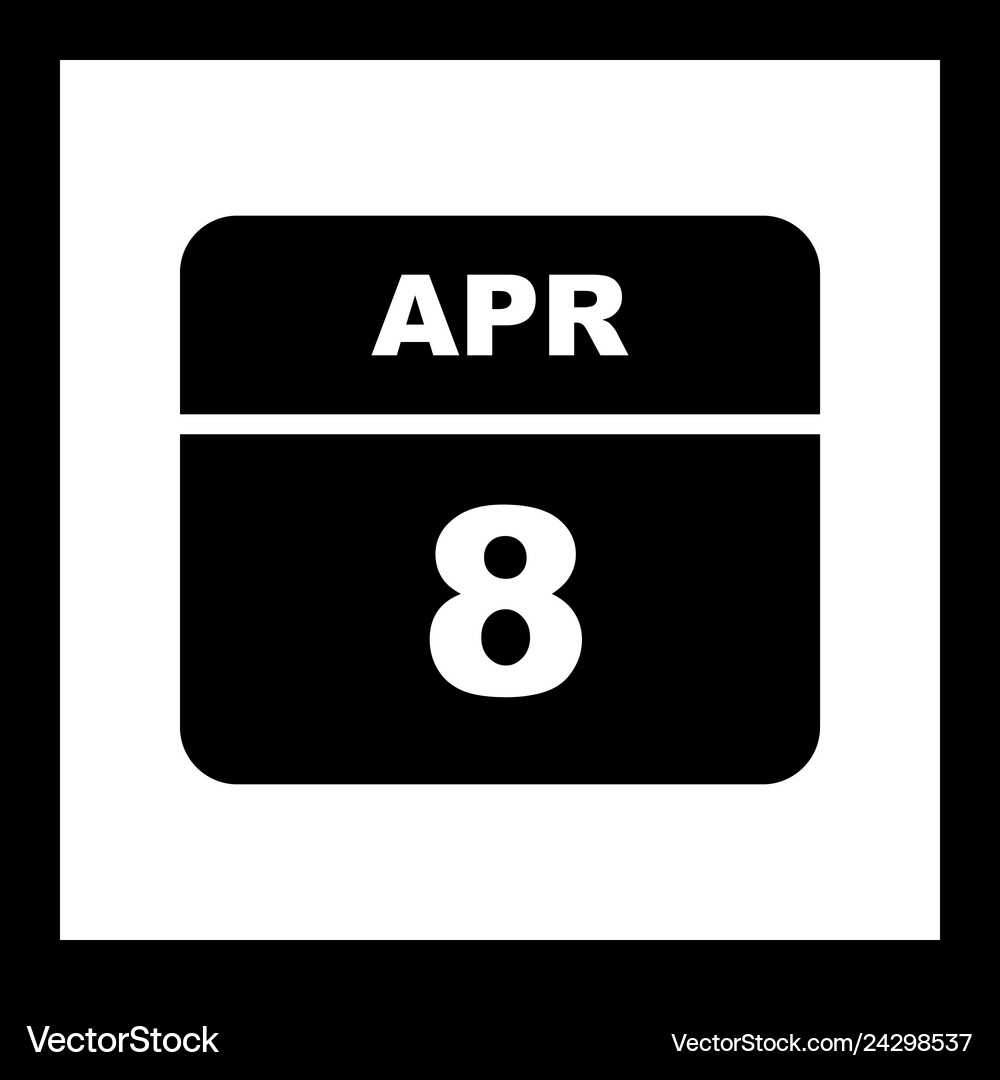 April 8th date on a single day calendar Royalty Free Vector