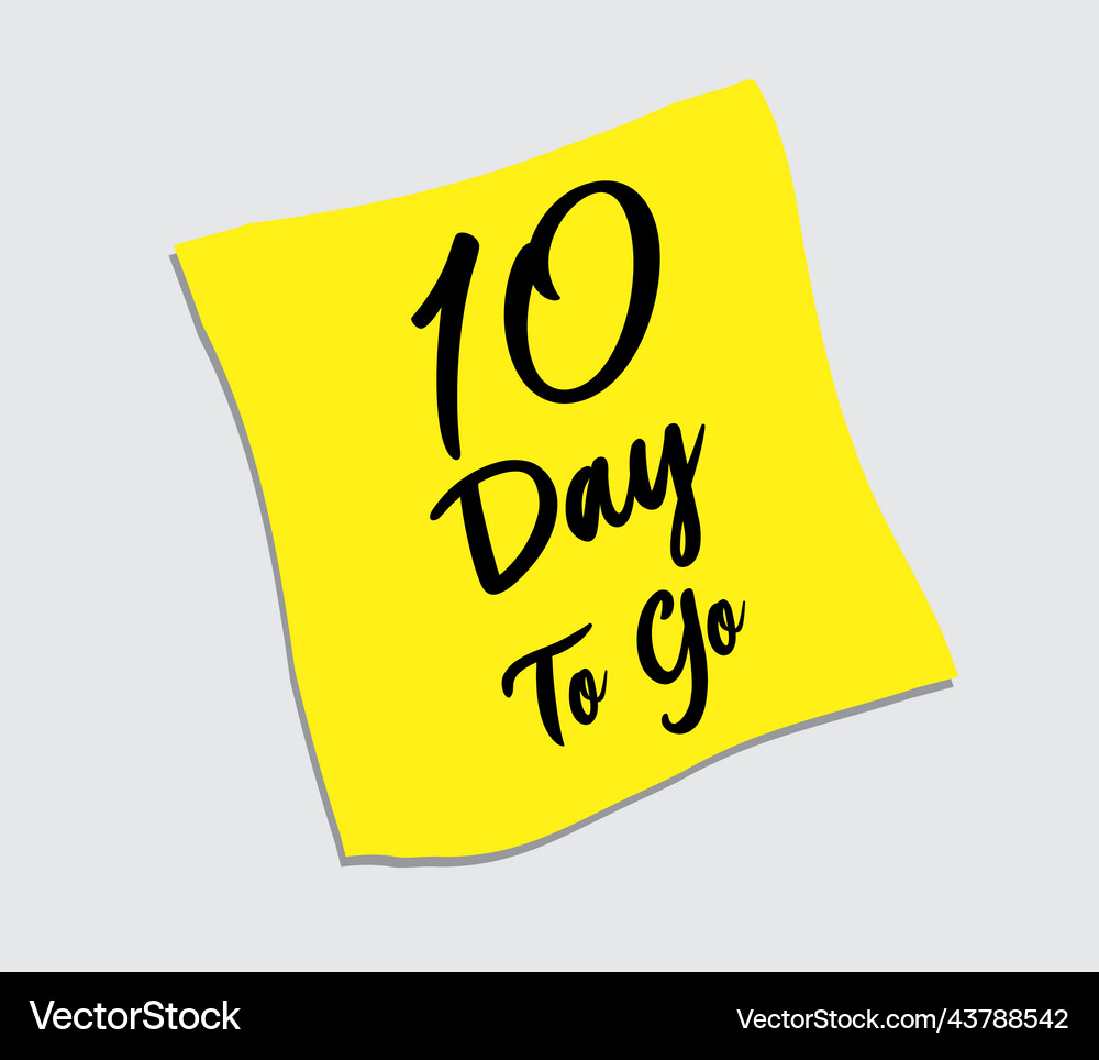 10 day to go sign label Royalty Free Vector Image