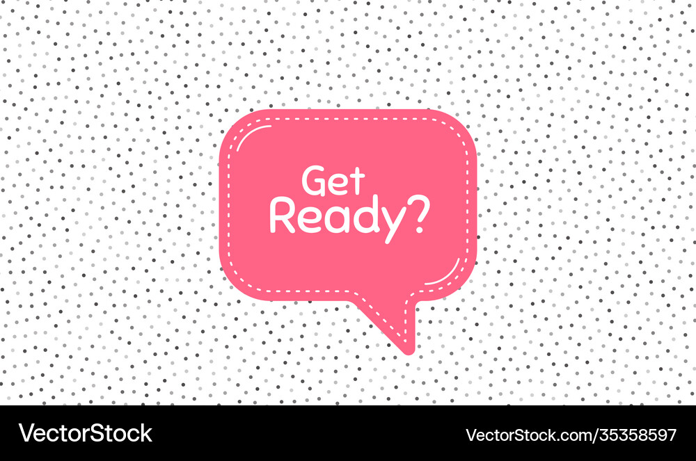 Get ready symbol special offer sign Royalty Free Vector