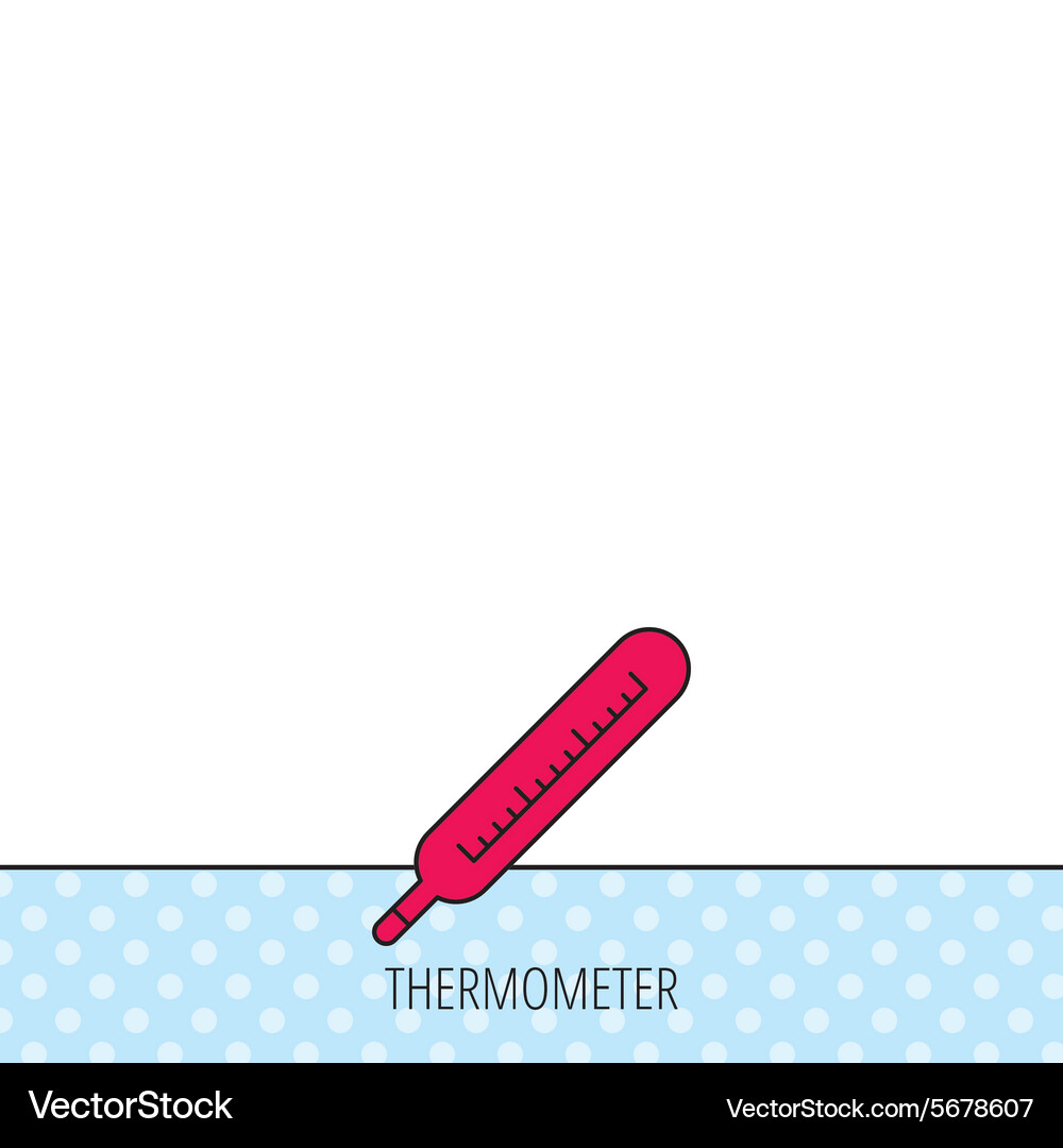 Medical thermometer icon temperature sign Vector Image