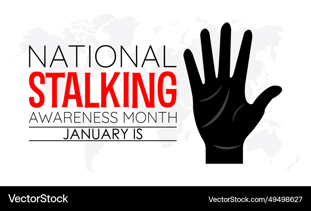 National stalking awareness month template Vector Image