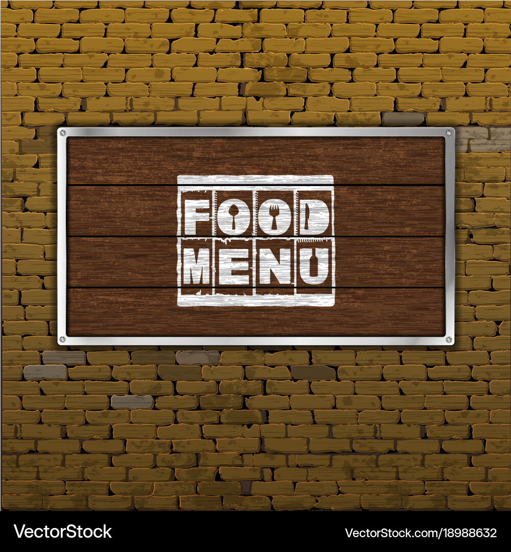 Food menu old brick wall wood sheet Royalty Free Vector