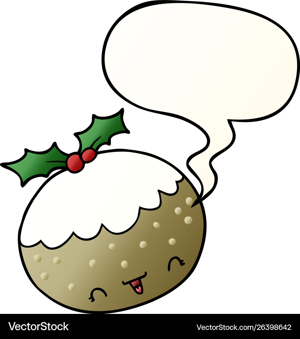 Cute cartoon christmas pudding and speech bubble Vector Image