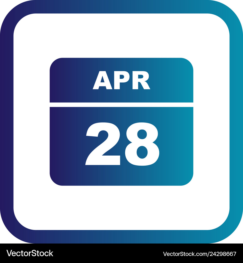 April 28th date on a single day calendar Vector Image